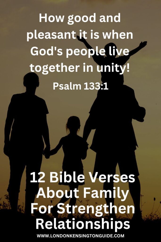 Bible Verses About Family For Strengthen Relationships - London ...