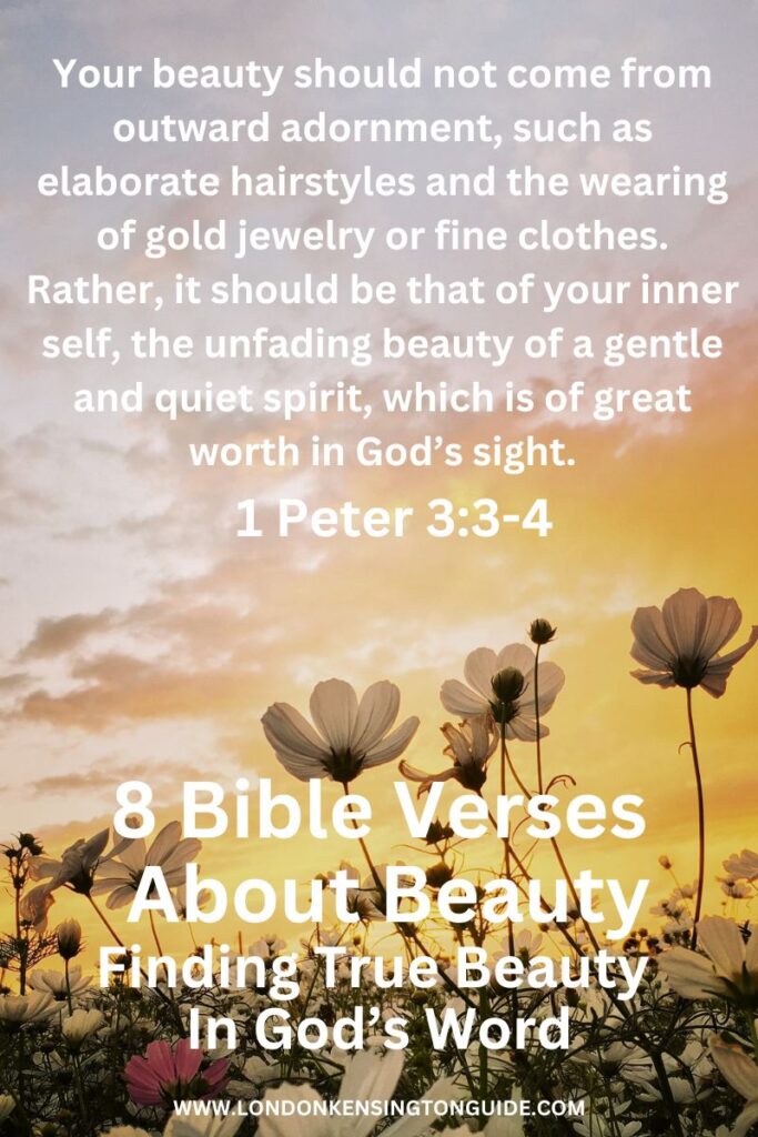 Bible Verses About Beauty: Finding True Beauty in God’s Word - London ...
